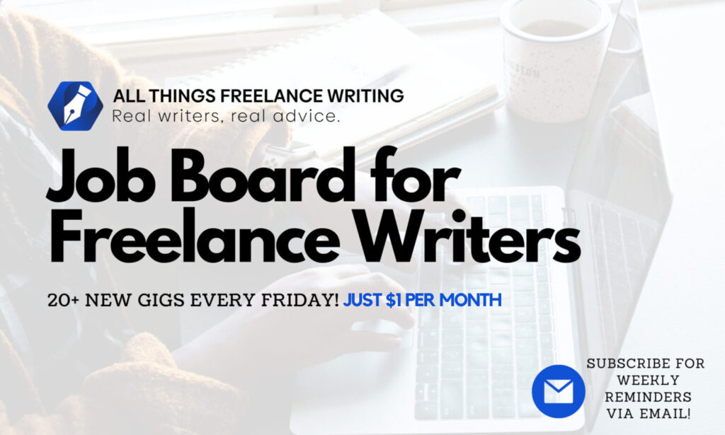 Freelance Writing Job Board - All Things Freelance Writing